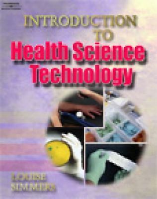 Introduction to Health Science Technology by Simmers, Louise M ...