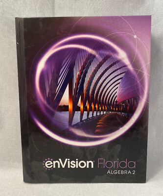 enVision Florida ( Algebra 2 ) Student Edition Hardcover Textbook ...