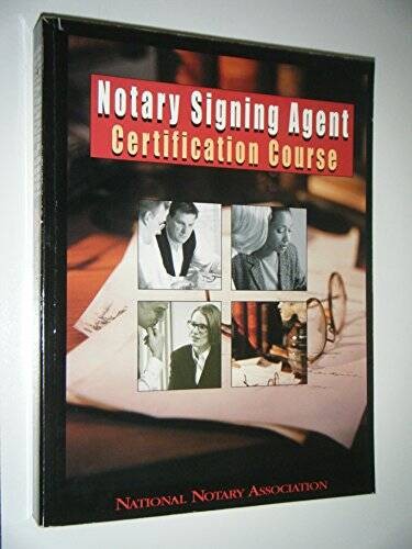 Notary Signing Agent Certification Course: The Most Complete and ...