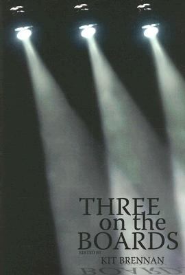 Three on the Boards by Kit Brennan (2007, Trade Paperback) for sale online | eBay