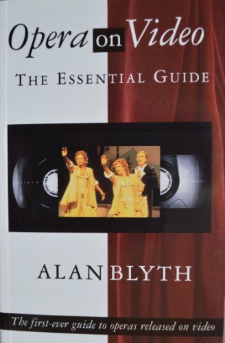 Opera on Video: The Essential Guide By Alan Blyth | eBay