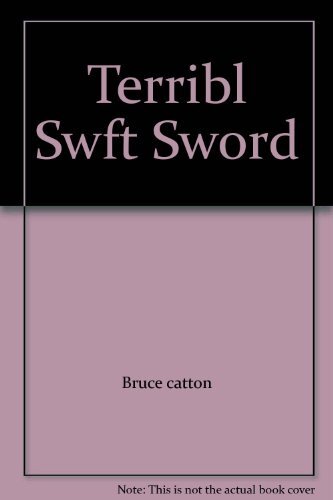 TERRIBLE SWIFT SWORD By Bruce Catton **Mint Condition** 9780671449254 ...