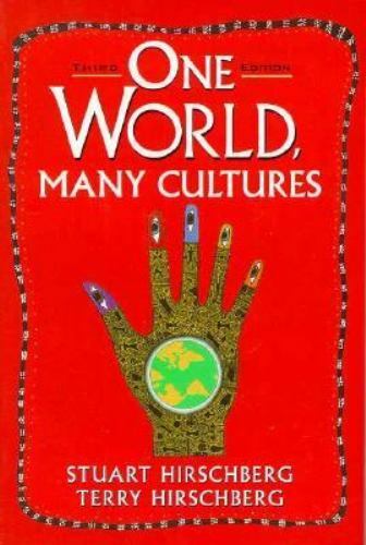 One World, Many Cultures by Terry Hirschberg and Stuart Hirschberg ...