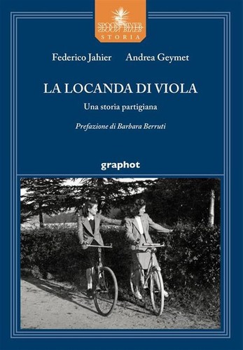 Books Federico Jahier / Andrea Geymet - La Locanda Di Viola. Una Storia Partigia 9791280629470| eBay