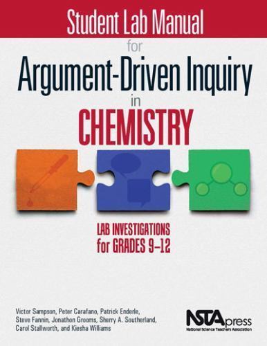 Student Lab Manual for Argument-Driven Inquiry in Chemistry : Lab ...