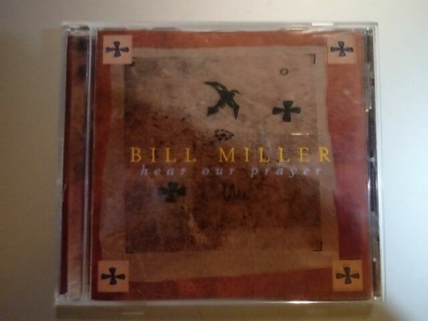 Hear Our Prayer by Bill Miller (Native American) (CD, Sep-2000 ...
