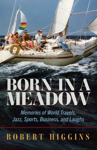 Robert Higgins Born in a Meadow (Relié) 9798986694603 | eBay