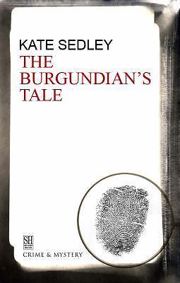 The Burgundian's Tale by Kate Sedley 9780727862167| eBay