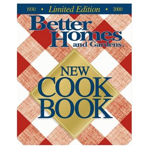Better Homes and Gardens New Cookbook by Better Homes & Gardens Books ...