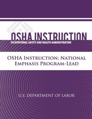 Osha Instruction: National Emphasis Program - Lead 9781479343195| eBay