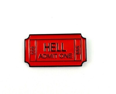 Hell Admit One Enamel Pin - Gothic Pin Number of the Beast 666 Funny ...