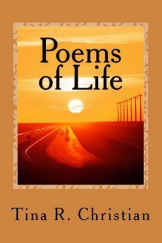 Poems of Life by Tina Christian (2015, Trade Paperback) for sale online ...
