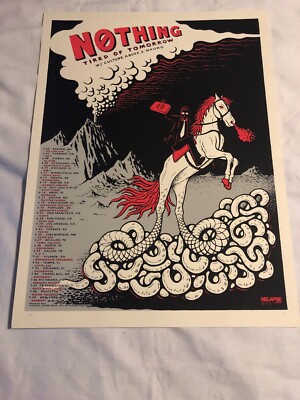 Rare 2016 NOTHING Band Tired Of Tomorrow screen print Tour Poster ...