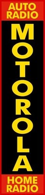 Motorola Auto & Home Radio Vertical Style NEW Sign: 18" Tall Diecut USA ...