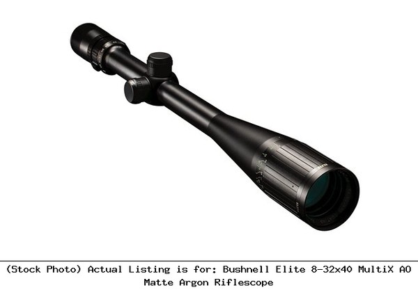 Bushnell Elite 8-32x 40mm Rifle Scope for sale online | eBay