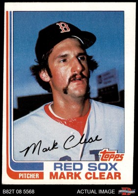 1982 Topps #421 Mark Clear Red Sox 5 - EX | eBay