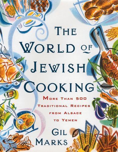 World of Jewish Cooking : More Than 500 Traditional Recipes from Alsace ...