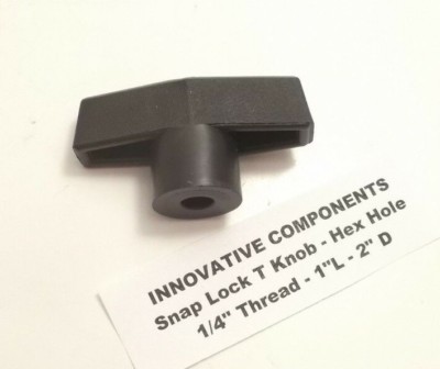 INNOVATIVE COMPONENTS Snap Lock T Knob - Hex Hole - 1/4" Thread - 1"L ...