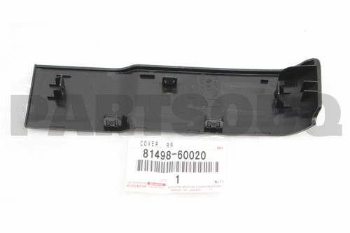8149860020 Genuine Toyota COVER RR 81498-60020 | eBay