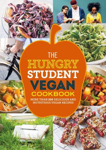 The Hungry Student Vegan Cookbook Format: Paperback 9780600637493| eBay