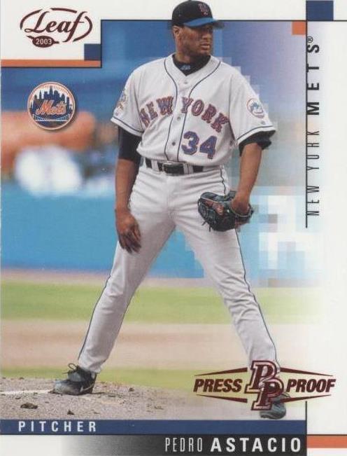 2003 Leaf - Pedro Astacio #208 Press Proof Red for sale online | eBay