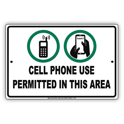Cell Phone Use Permitted In This Area Permission Notice Aluminum Metal ...