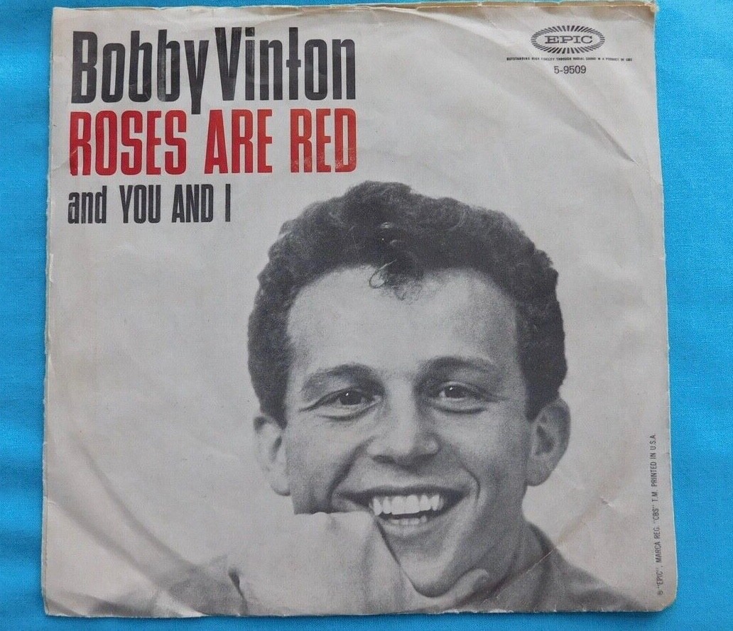 BOBBY VINTON "ROSES ARE RED" VINTAGE 45 RPM RECORD CAT# 5-9509 ...