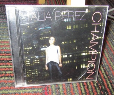 TALIA PEREZ: CHAMPION MUSIC CD SINGLE, 1 TRACK - CHAMPION, 2016 RICARDA ...