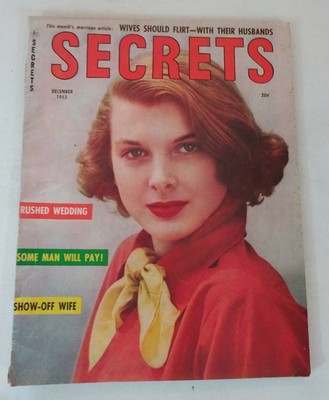 Secrets Magazine December 1953 Rushed Wedding Show Off Wife Man Will ...