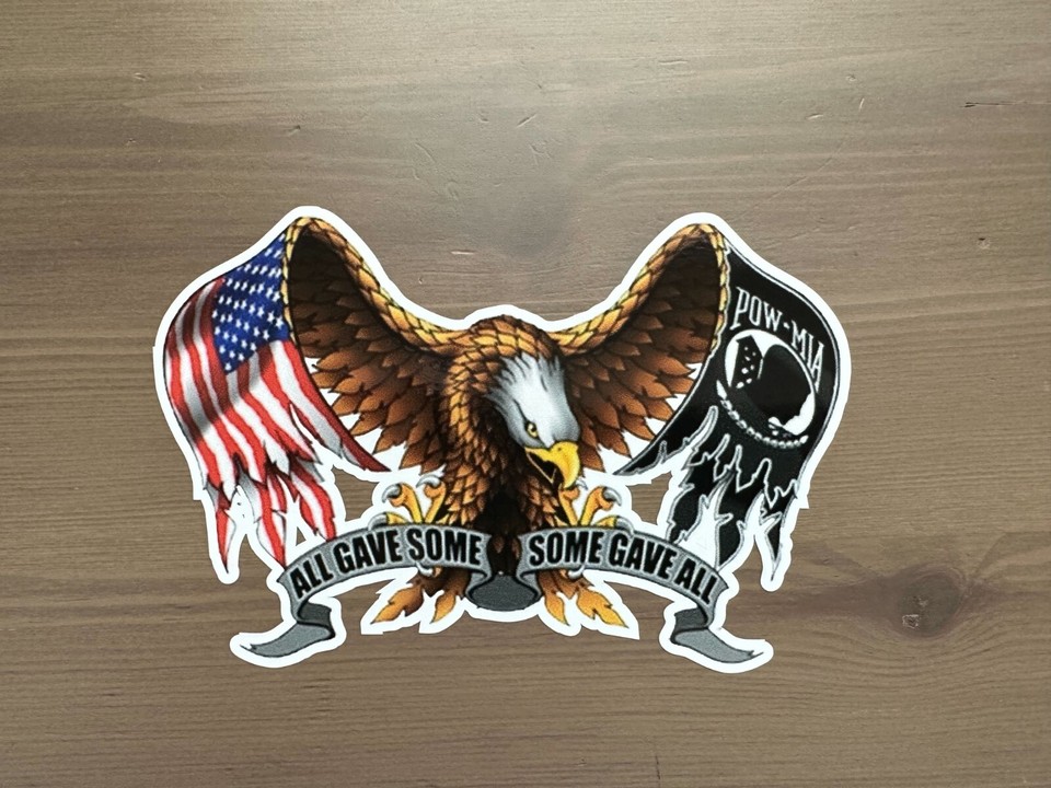 ALL GAVE SOME SOME GAVE ALL WITH EAGLE AND US FLAG BUMPER STICKER ...