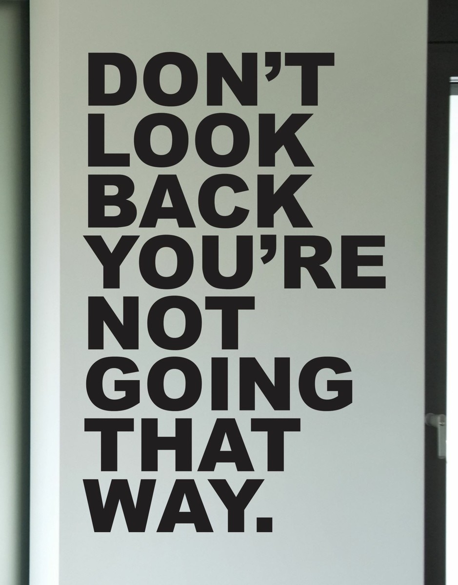 Looks Back Quotes