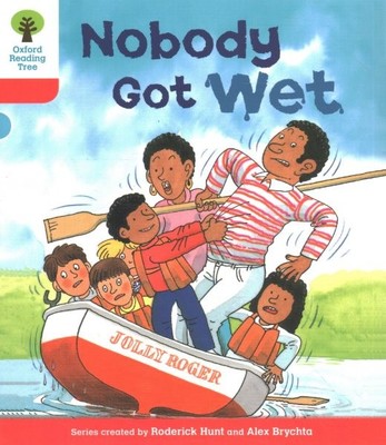 Oxford Reading Tree: Level 4: More Stories A: Nobody Got Wet, Paperback ...