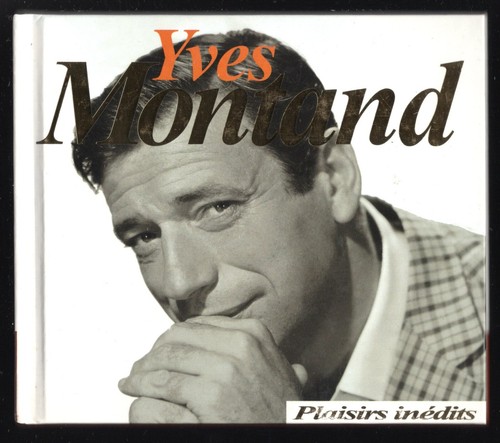 CD ★ Yves Montand - Plaisirs inédits ★ ALBUM DIGIBOOK 19 TITRES ...