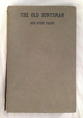 Siegfried Sassoon - The Old Huntsman - 1st/1st 1917 in Original Dust ...