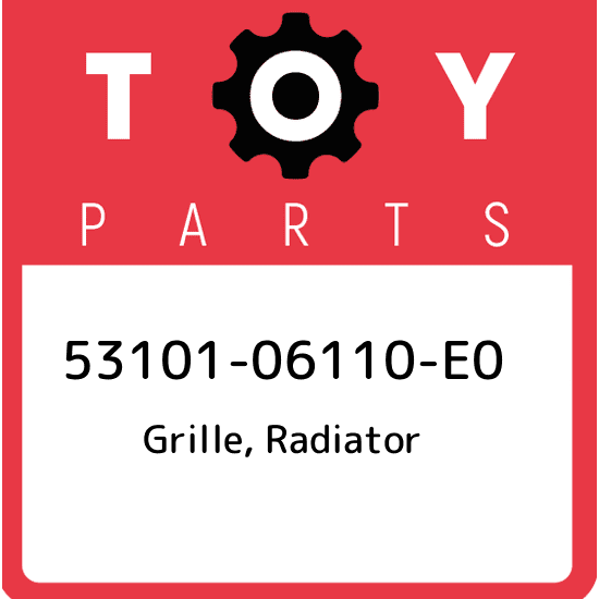 53101-06110-e0 Toyota Grille Radiator 5310106110E0 Genuine OEM Part for ...