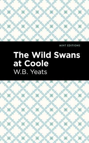William Butler Yeat The Wild Swans at Coole (collection (Paperback) (US ...