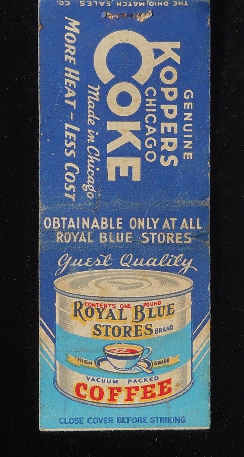1940s Royal Blue Stores Brand Coffee and Genuine Koppers Chicago Coke ...