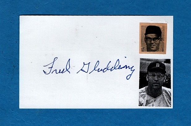 FRED GLADDING-DETROIT TIGERS-HOUSTON ASTROS AUTOGRAPHED 3X5 W/PHOTO (d ...