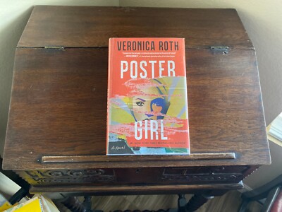 POSTER GIRL by Veronica Roth, SIGNED/DATED, true 1st/1st US (2022, HCDJ ...