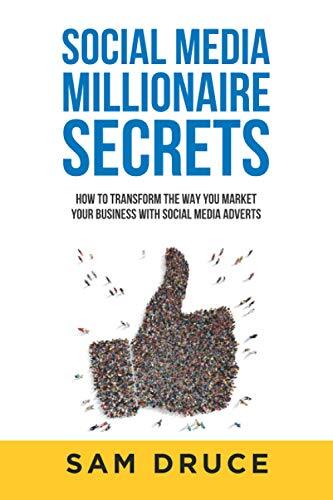 Social Media Millionaire Secrets By Mr Sam Druce | eBay