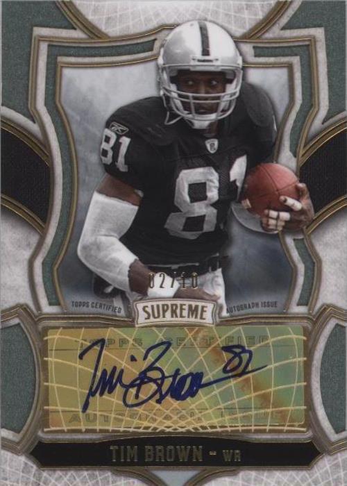 2015 Topps Supreme - Supreme Autographs Tim Brown #SA-TBR Green /10 (AU ...