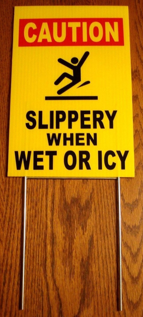 Icy Caution Slippery Caution Slippery When Wet Or Icy 12" X 18"