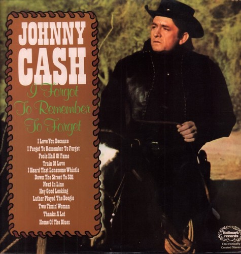 Johnny Cash I Forgot To Remember To Forget LP vinyl UK Hallmark 1975 ...