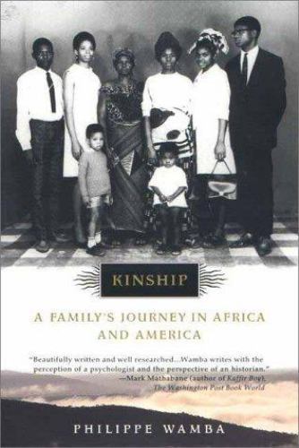 Kinship : A Family's Journey in Africa and America by Philippe Wamba ...