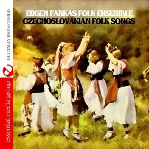 Eugen Farkas Folk Ensembl Czechoslovakian Folk Songs (Digitally ...