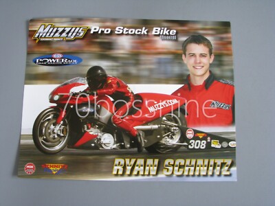 RYAN SCHNITZ 2005 MUZZYS PRO STOCK MOTORCYCLE 8.5x11 NHRA DRAG RACING ...