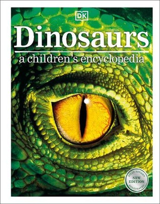 Dinosaurs A Children's Encyclopedia (DK Children's Visual Encyclopedia ...