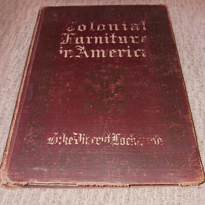 Printed 1901 Colonial Furniture in America by Luke Vincent Lockwood | eBay
