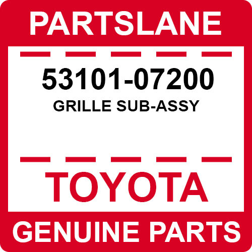 53101-07200 Toyota Grille SUBAssy 5310107200 Genuine OEM Part for sale ...