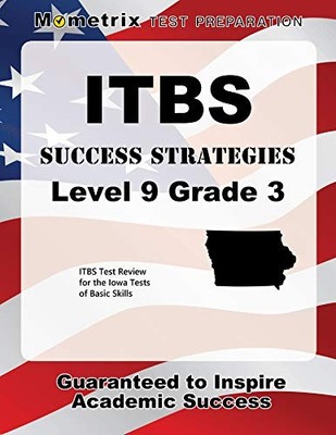 ITBS SUCCESS STRATEGIES LEVEL 9 GRADE 3 STUDY GUIDE: ITBS By Itbs Exam ...